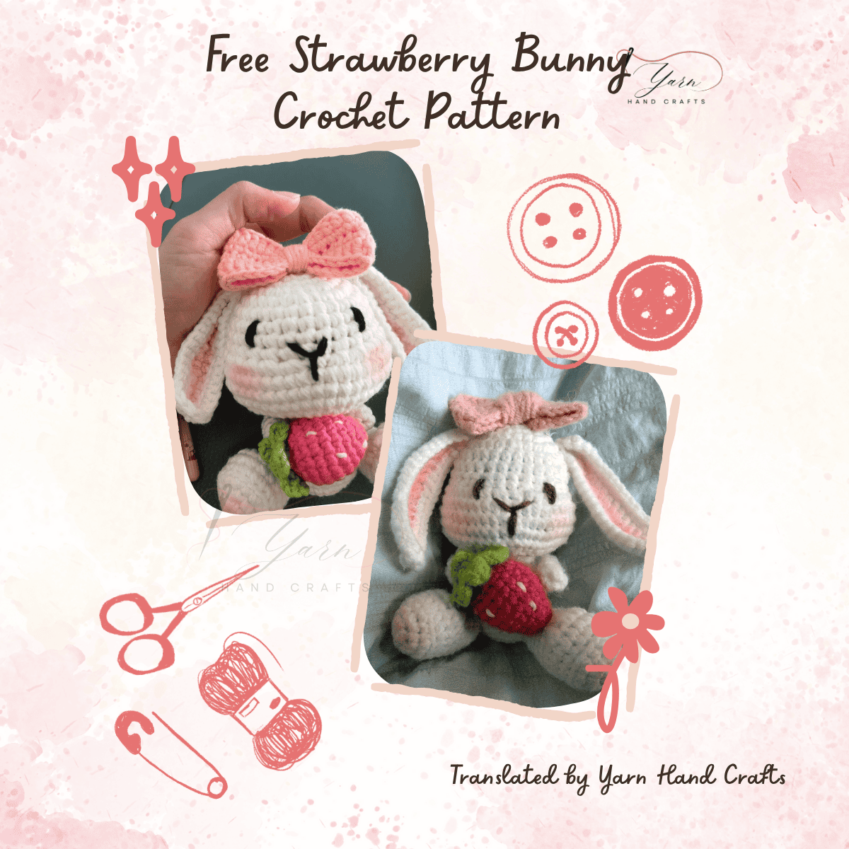 Free Strawberry Bunny Crochet Pattern | Easy Cute Amigurumi